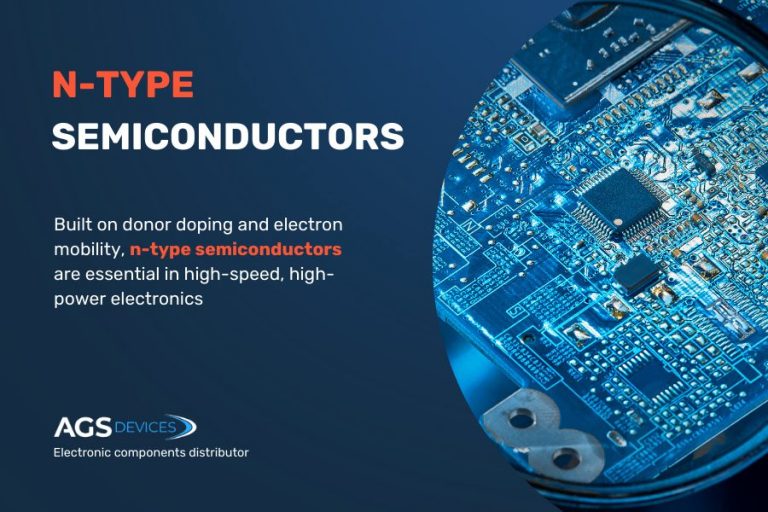 N-Type Semiconductors: How They Work, Examples & Structure - AGS Devices